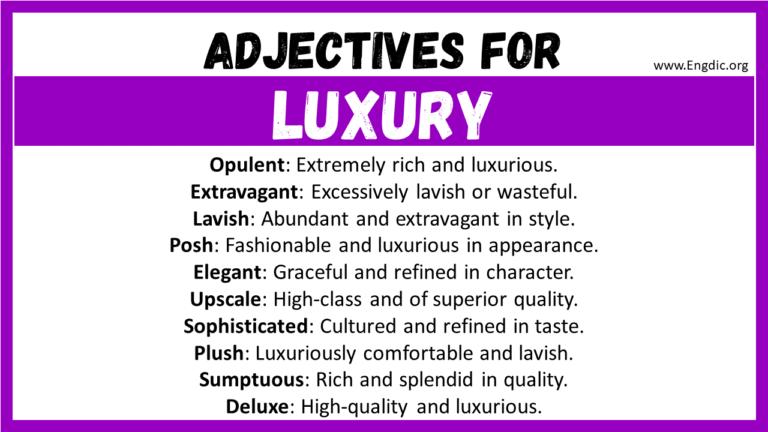 20+ Best Words to Describe Luxury, Adjectives for Luxury - EngDic