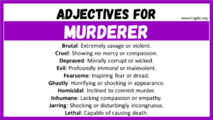 20+ Best Words to Describe Murderer, Adjectives for Murderer - EngDic