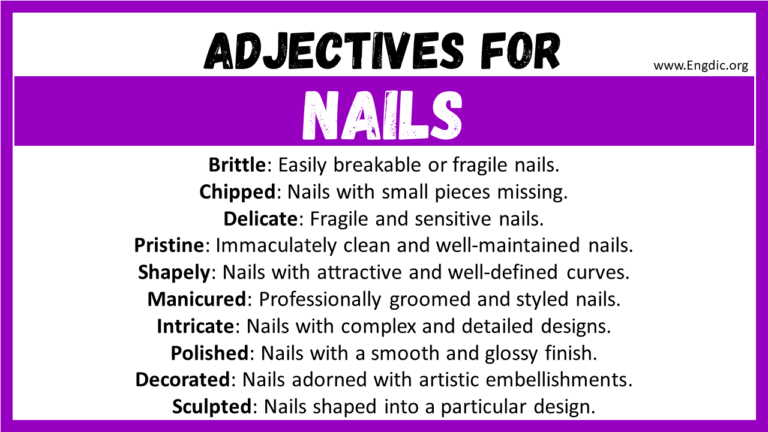 20+ Best Words to Describe Nails, Adjectives for Nails - EngDic