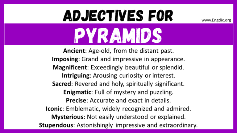 20+ Best Words to Describe Pyramids, Adjectives for Pyramids - EngDic