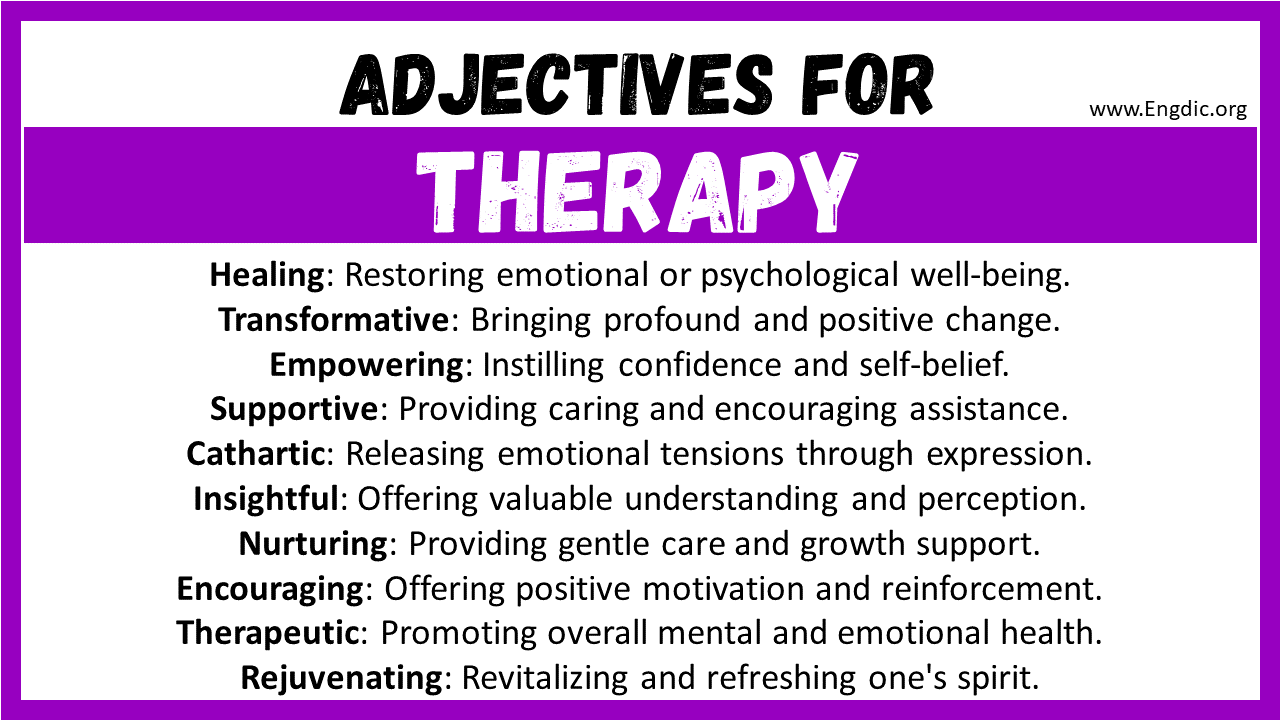 20+ Best Words to Describe Therapy, Adjectives for Therapy - EngDic