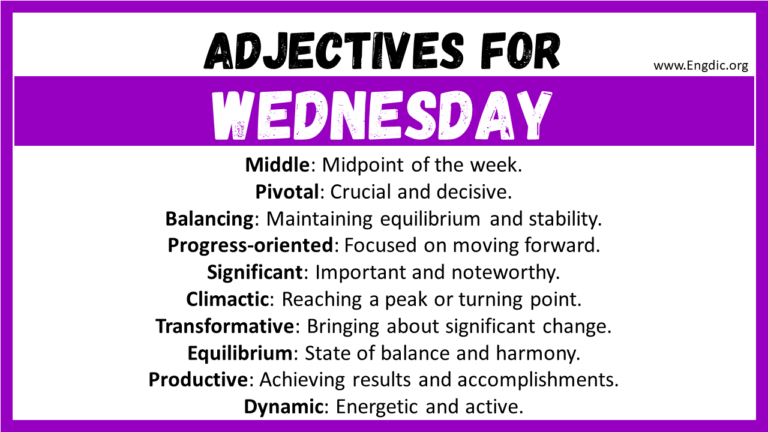 20+ Best Words to Describe Wednesday, Adjectives for Wednesday - EngDic