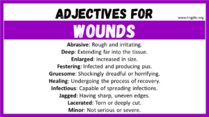 20+ Best Words to Describe Wounds, Adjectives for Wounds - EngDic