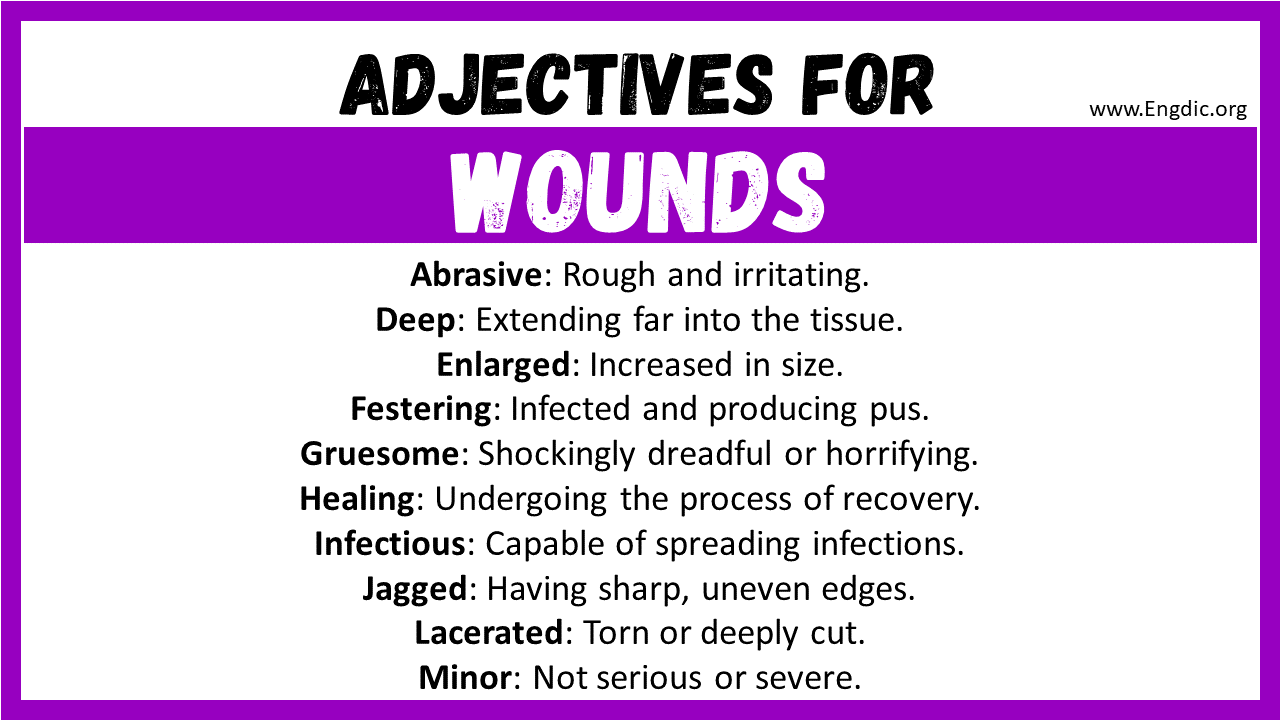 20+ Best Words to Describe Wounds, Adjectives for Wounds - EngDic