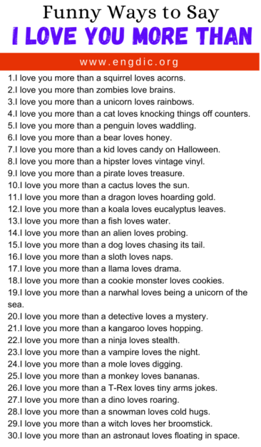30 Funny Ways to Say I Love You More Than - EngDic