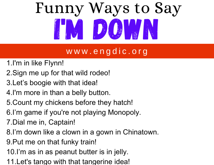 30 Funny Ways to Say I'm Down - EngDic