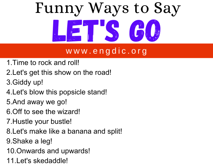 30 Funny Ways to Say Let's Go - EngDic