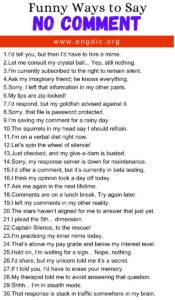 30 Funny Ways to Say No Comment - EngDic