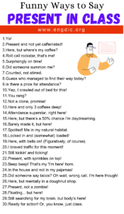 30 Funny Ways to Say Present In Class - EngDic
