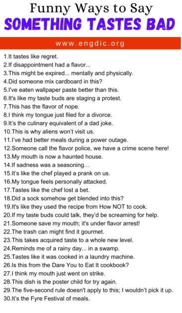 30 Funny Ways to Say Something Tastes Bad - EngDic
