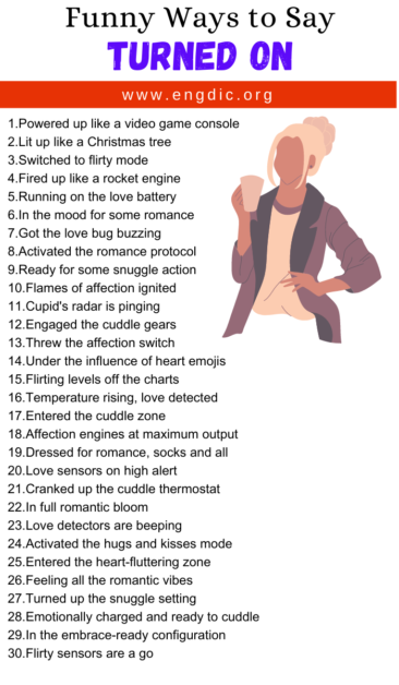 30 Funny Ways to Say Turned On - EngDic