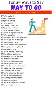 30 Funny Ways to Say Way To Go - EngDic