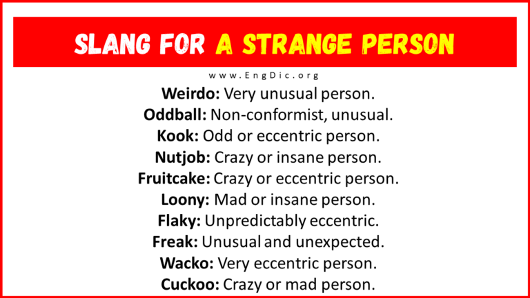 30+ Slang for A Strange Person (Their Uses & Meanings) - EngDic