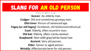 20+ Slang for An Old Person (Their Uses & Meanings) - EngDic