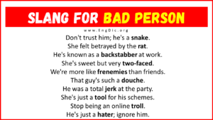 30+ Slang for Bad Person (Their Uses & Meanings) - EngDic
