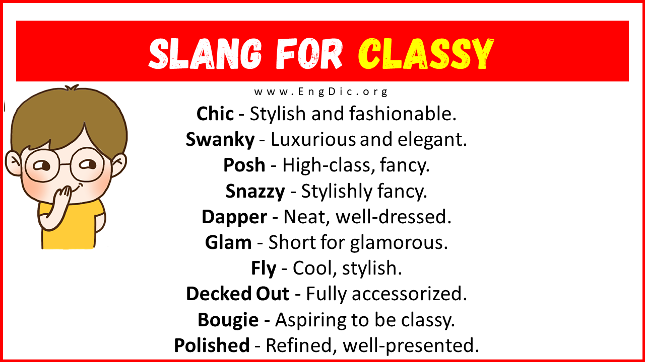 20 Slang For Classy Their Uses Meanings EngDic