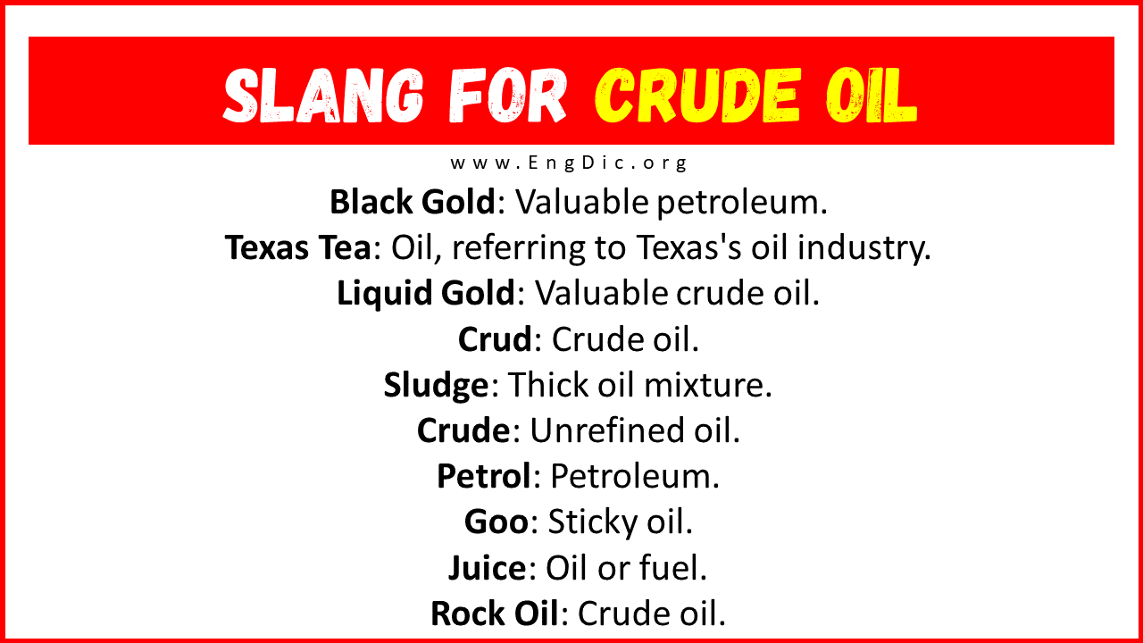 20+ Slang for Crude Oil (Their Uses & Meanings) - EngDic