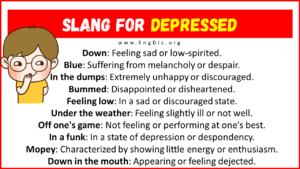 20+ Slang for Depressed (Their Uses & Meanings) - EngDic