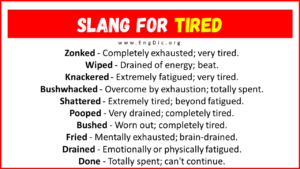 30+ Slang for Tired (Their Uses & Meanings) - EngDic