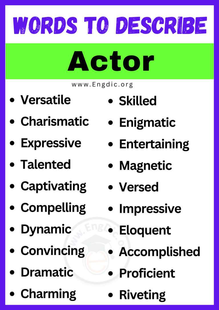20+ Best Words to Describe Actor, Adjectives for Actor - EngDic