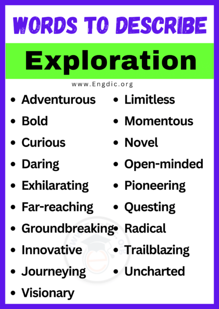 20+ Best Words to Describe Exploration, Adjectives for Exploration - EngDic