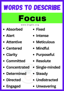 20+ Best Words to Describe Focus, Adjectives for Focus - EngDic