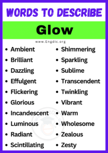 20+ Best Words to Describe Glow, Adjectives for Glow - EngDic