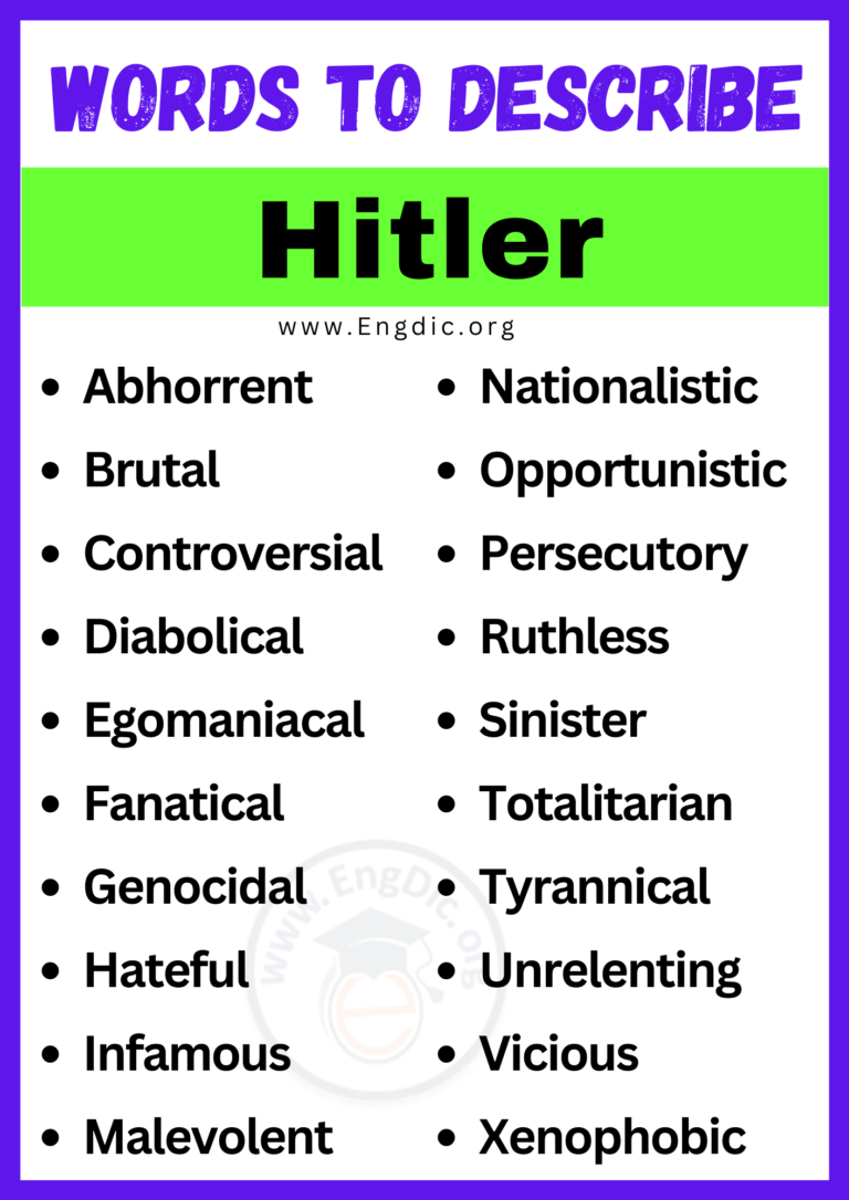 20+ Best Words to Describe Hitler, Adjectives for Hitler - EngDic