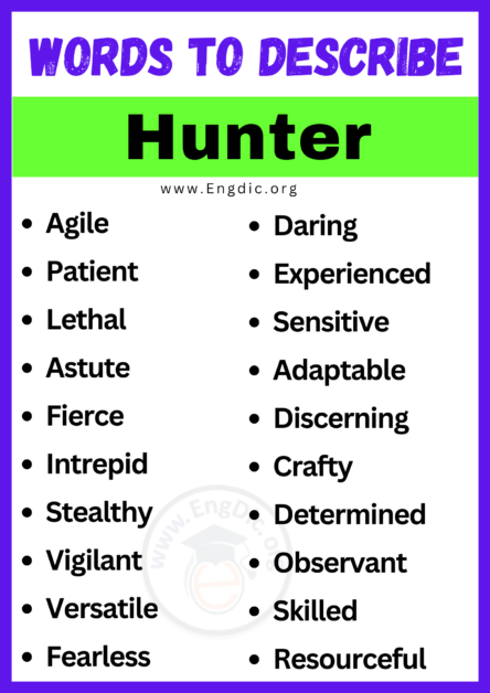 20+ Best Words to Describe Hunter, Adjectives for Hunter - EngDic