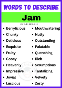 20+ Best Words to Describe Jam, Adjectives for Jam - EngDic