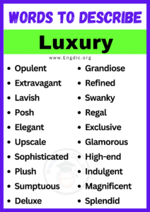 20+ Best Words to Describe Luxury, Adjectives for Luxury - EngDic