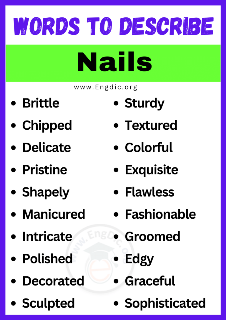 20+ Best Words to Describe Nails, Adjectives for Nails - EngDic