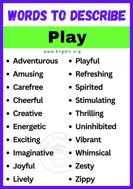 20+ Best Words to Describe Play, Adjectives for Play - EngDic