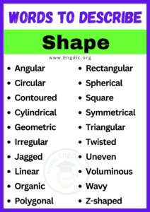 20+ Best Words to Describe Shape, Adjectives for Shape - EngDic