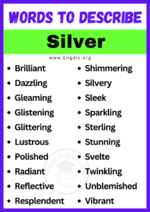 20+ Best Words to Describe Silver, Adjectives for Silver - EngDic