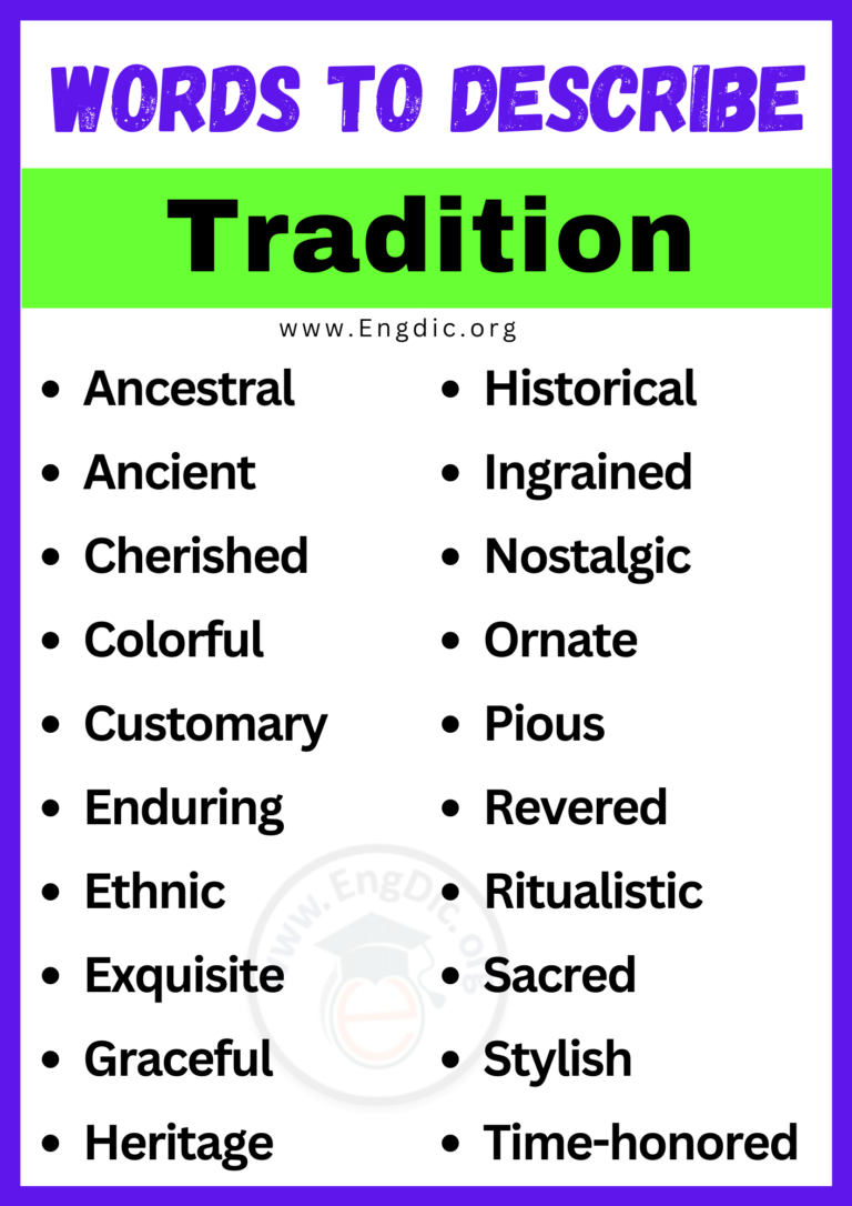 20+ Best Words to Describe Tradition, Adjectives for Tradition - EngDic
