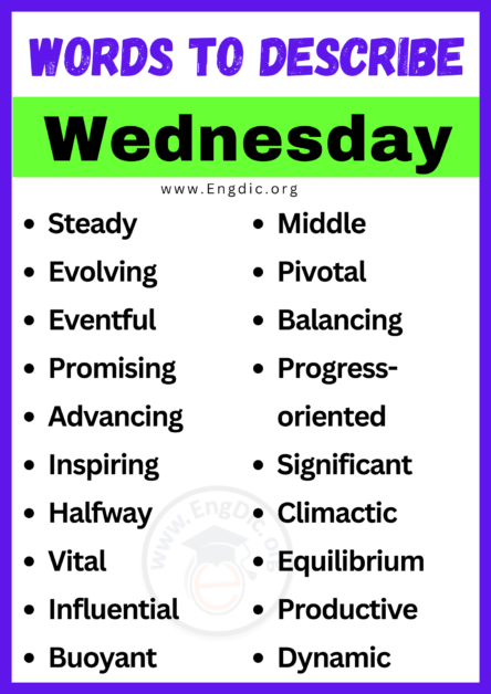20+ Best Words to Describe Wednesday, Adjectives for Wednesday - EngDic