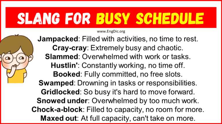 20+ Slang for Busy Schedule (Their Uses & Meanings) - EngDic