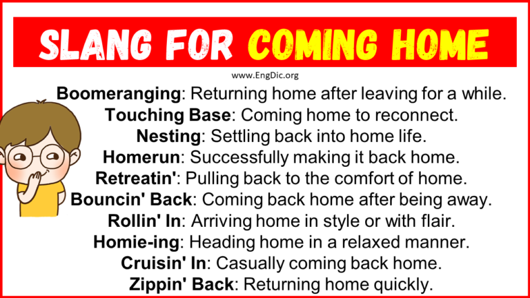 20+ Slang for Coming Home (Their Uses & Meanings) - EngDic