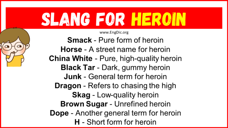 20+ Slang for Heroin (Their Uses & Meanings) - EngDic