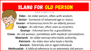 20 Slang for Old Person (Their Uses and Meanings) - EngDic