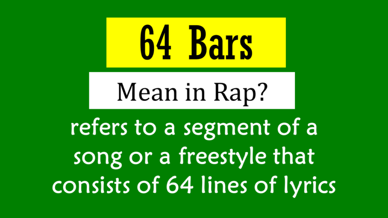 What Does 64 Bars Mean In Rap? Origin and Usage! - EngDic