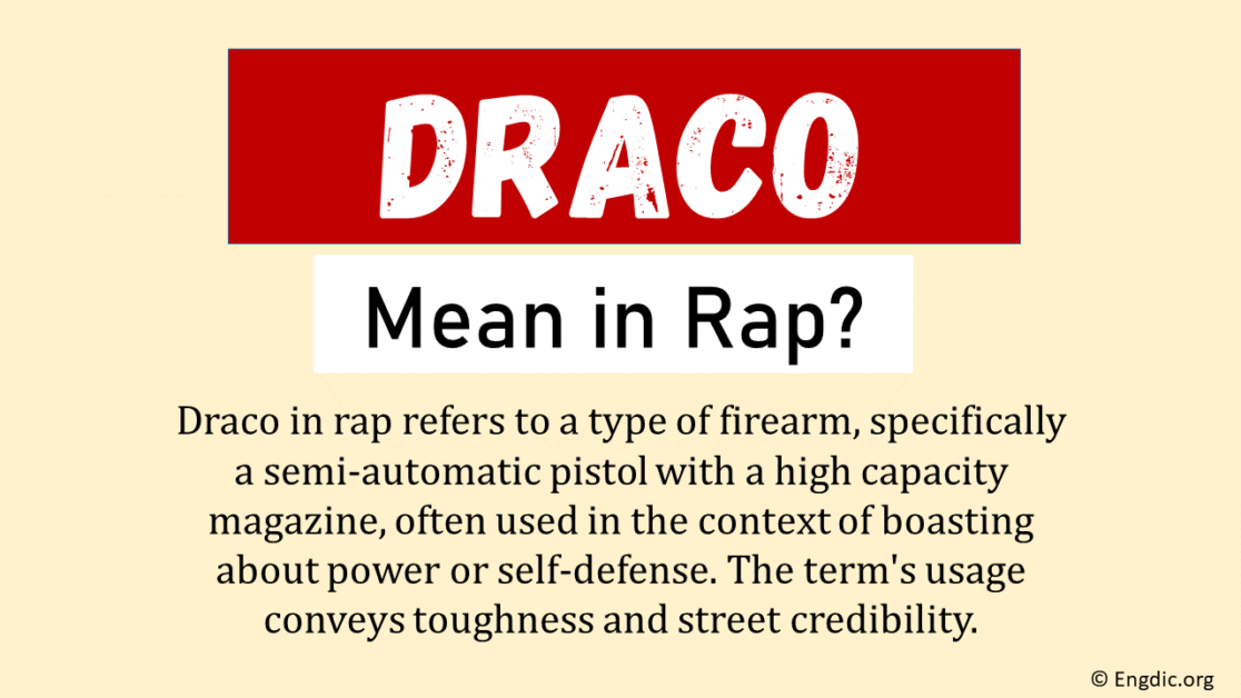 What Does Draco Mean In Rap? (Origin & Usage) - EngDic
