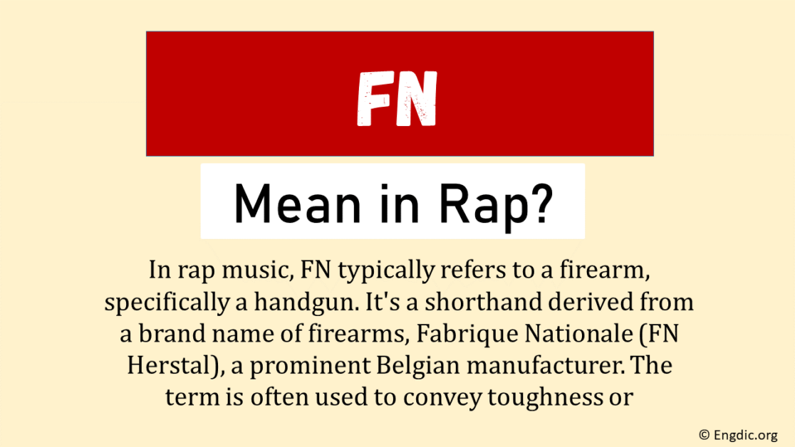 What Does FN Mean In Rap? (Origin & Usage) - EngDic