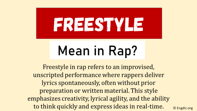 What Does Freestyle Mean In Rap? (Origin & Usage) - EngDic