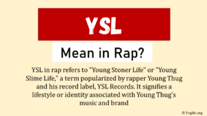 What Does YSL Mean In Rap? (Origin & Usage) - EngDic