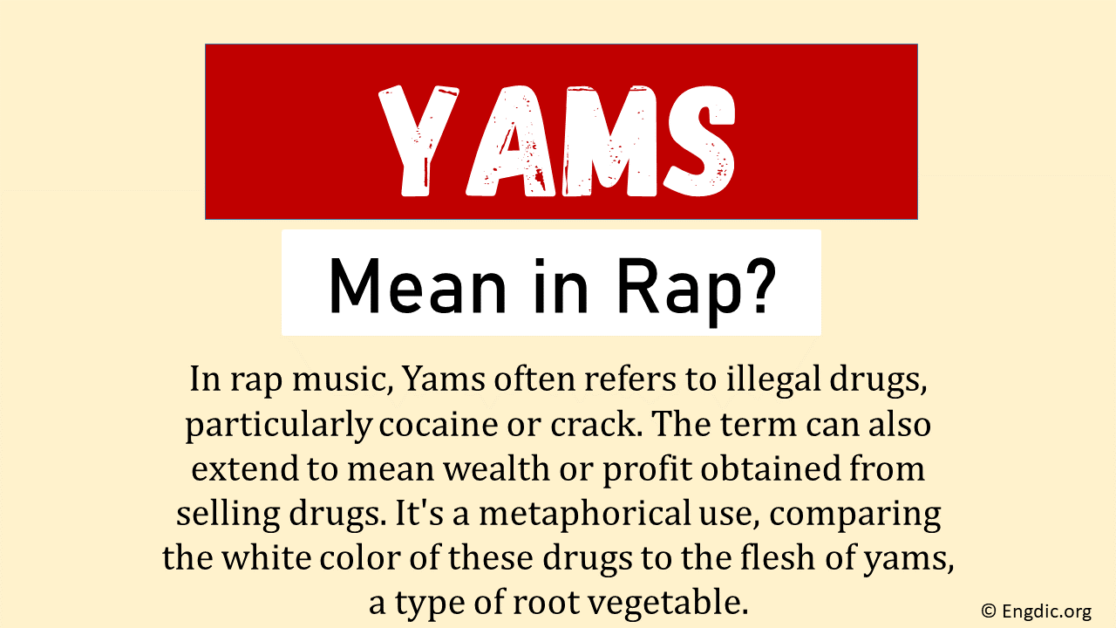 What Does Yams Mean In Rap? (Origin & Usage) - EngDic