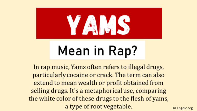 What Does Yams Mean In Rap? (Origin & Usage) - EngDic