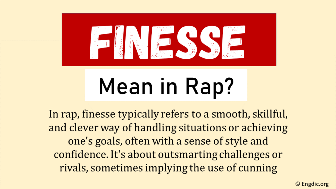 What Does Finesse Mean In Rap? (Origin & Usage) - EngDic