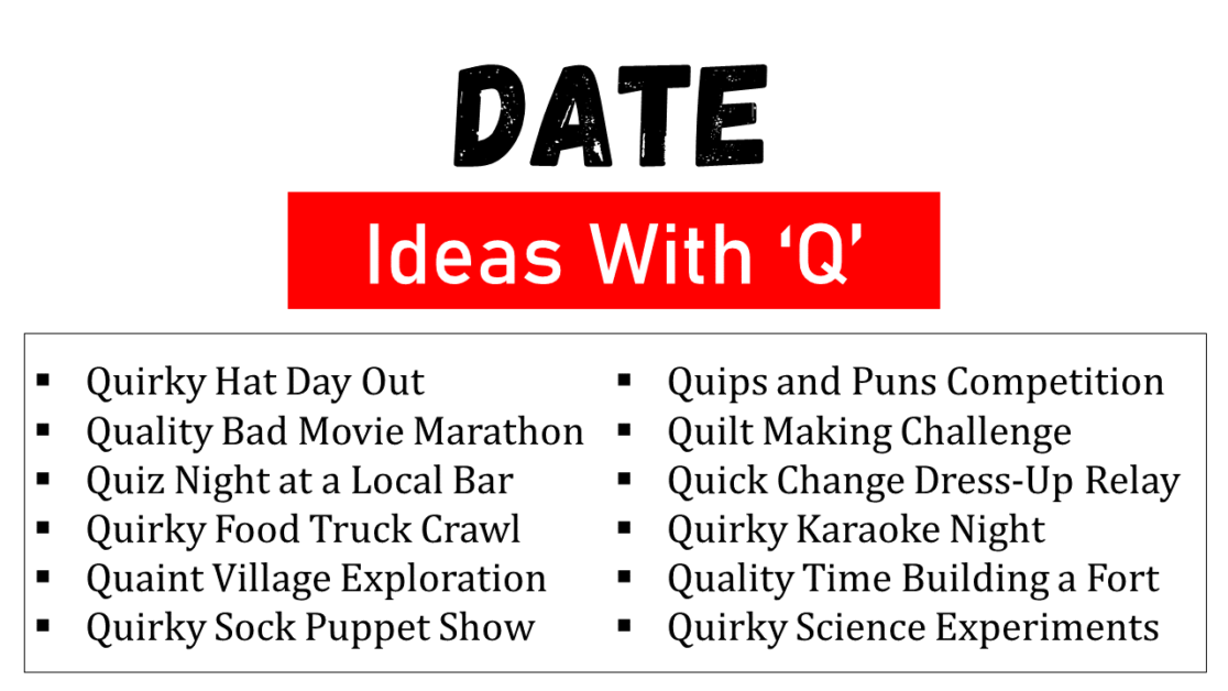 100 Funny and Cute Date Ideas That Start With Q - EngDic
